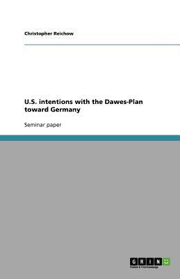 【预售】U.S. Intentions with the Dawes-Plan ...