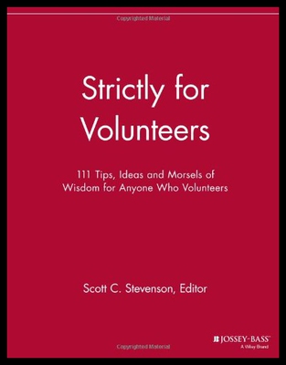 【预售】Strictly for Volunteers: 111 Tips, Ideas and Mors