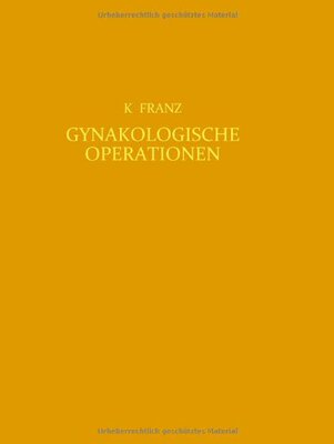 【预订】Gynakologische Operationen