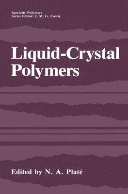 【预订】Liquid-Crystal Polymers