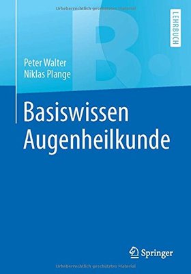 【预订】Basiswissen Augenheilkunde