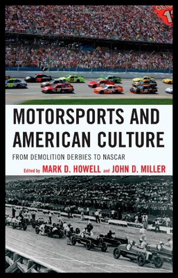 【预售】Motorsports and American Culture: From Demolition