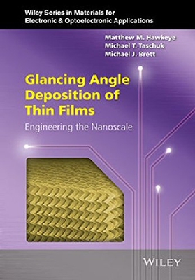 【预订】Glancing Angle Deposition of Thin Fi...