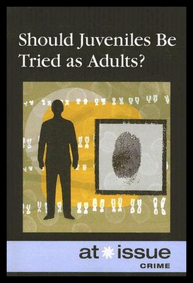 【预售】Should Juveniles Be Tried as Adults?