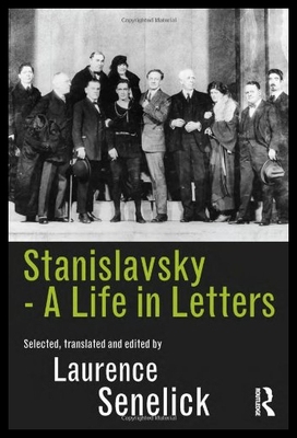 【预售】Stanislavsky: A Life in Letters