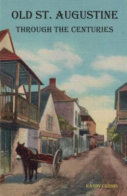 【预售】Old St. Augustine Through the Centuries