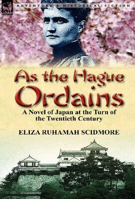 【预售】As the Hague Ordains: A Novel of Japan at the ...
