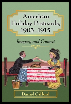 【预售】American Holiday Postcards, 1905-1915: Imagery an