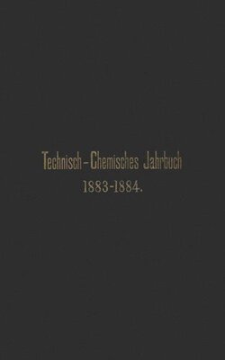 【预订】Technisch-Chemisches Jahrbuch 1883 1...