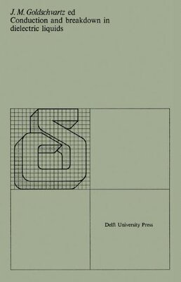 【预订】Conduction and Breakdown in Dielectr...
