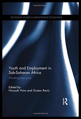 【预售】Youth and Employment in Sub-Saharan Africa: Worki