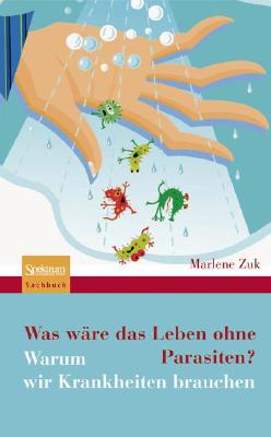 【预售】Was W Re Das Leben Ohne Parasiten?: ...