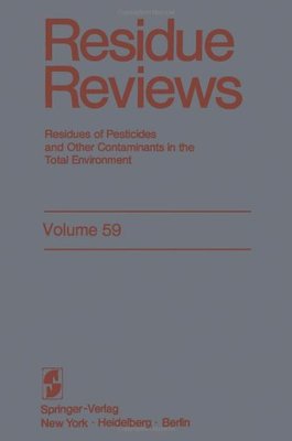 【预售】Residue Reviews: Residues of Pesticides and Ot...