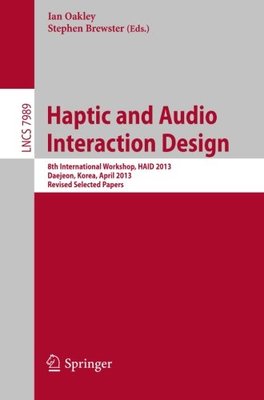 【预订】Haptic and Audio Interaction Design