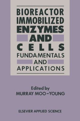 【预订】Bioreactor Immobilized Enzymes and C...