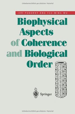 【预订】Biophysical Aspects of Coherence and...