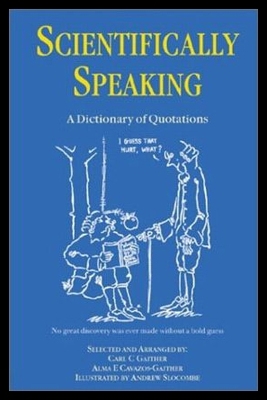 【预售】Scientifically Speaking: A Dictionary of Quotatio