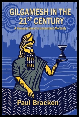 【预售】Gilgamesh in the 21st Century: A Personal Quest t