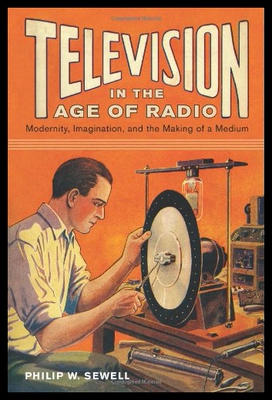 【预售】Television in the Age of Radio: Modernity, Imagin