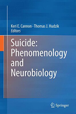 【预订】Suicide: Phenomenology and Neurobiology