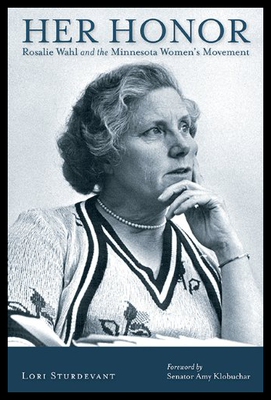 【预售】Her Honor: Rosalie Wahl and the Minnesota Women's