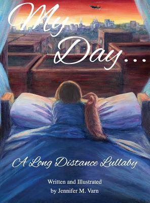 【预售】My Day...: A Long Distance Lullaby