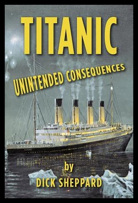 【预售】Titanic, Unintended Consequences