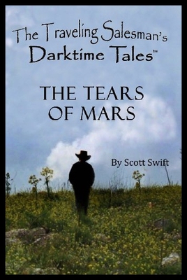【预售】The Tears of Mars: A Traveling Salesman's Darktim