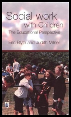 【预售】Social Work with Children: The Educati