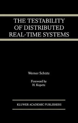【预售】The Testability of Distributed Real-Time Systems