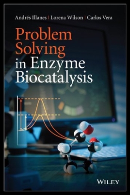 【预售】Problem Solving in Enzyme Biocatalysis