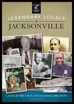 【预售】Legendary Locals of Jacksonville