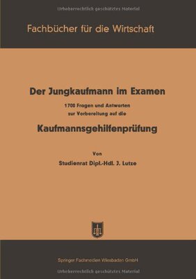 【预售】Der Jungkaufmann Im Examen: 1700 Fragen Und An...