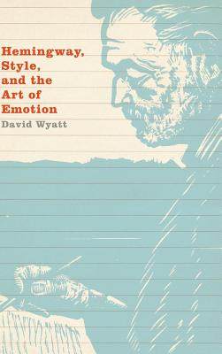 【预售】Hemingway, Style, and the Art of Emotion_虎窝淘