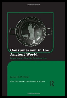 【预售】Consumerism in the Ancient World: Imports and Ide