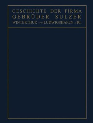 【预订】Geschichte Der Firma Gebruder Sulzer...