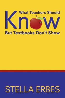 【预售】What Teachers Should Know But Textbooks Don't Show