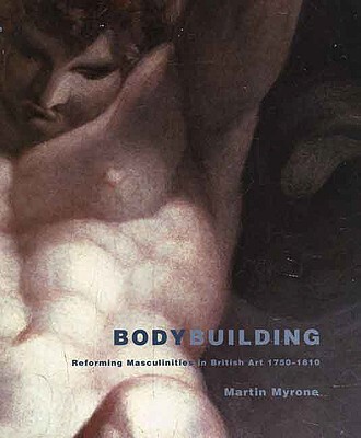 【预售】Bodybuilding: Reforming Masculinities in Britis