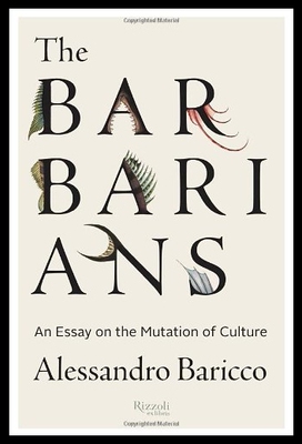 【预售】The Barbarians: An Essay on the Mutati