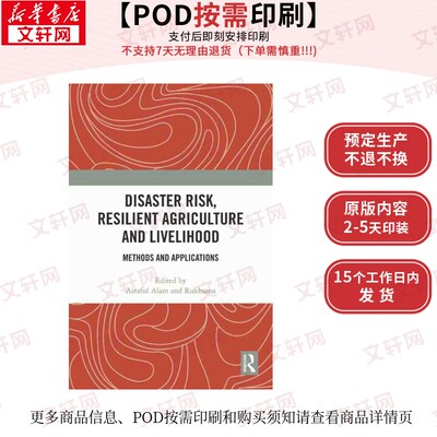 【原版POD按需印刷】灾害风险、抗灾农业与生计：方法及应用（平装）Disaster Risk, Resilient Agriculture and Livelihood