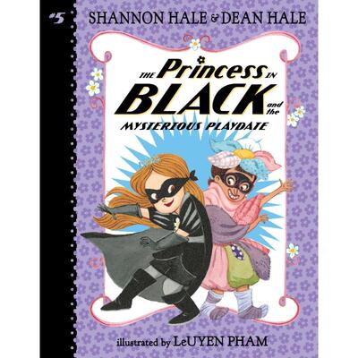 黑衣公主和神秘的玩伴 The Princess in Black and the Mysterious Playdate 英语版 新华正版 原版书进口英文书励志英文小说英语