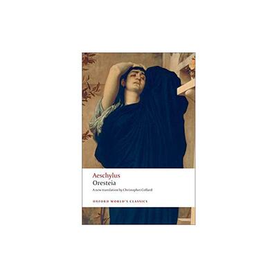 俄瑞斯忒亚（牛津世界经典） Oresteia 英语版 新华正版 原版书进口英文书励志英文小说英语启蒙拓展推荐阅读故事小说