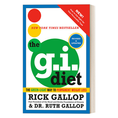 英文原版 The G.I. Diet  Revised and Updated 低GI饮食法 吃对食物自然瘦 修订更新版 健康 减肥指南 英文版 进口英语原版书籍