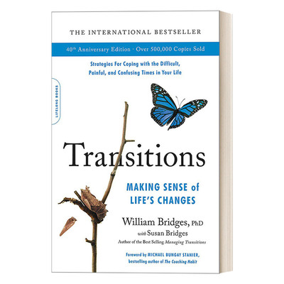 Transitions 过渡：理解生活的变化 William Bridges 40周年版进口原版英文书籍