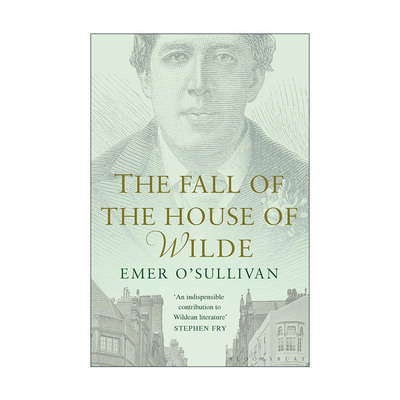 英文原版 The Fall of the House of Wilde 王尔德之家的崩溃 奥斯卡·王尔德和他的家庭 英文版 进口英语原版书籍