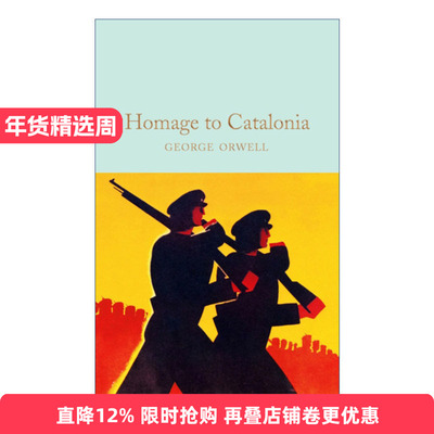英文原版 Homage to Catalonia 向加泰罗尼亚致敬 乔治奥威尔 精装麦克米伦收藏馆系列 英文版 进口英语原版书籍