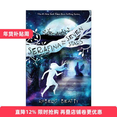 Serafina and the Seven Stars 萨拉菲娜4 青少年冒险小说进口原版英文书籍