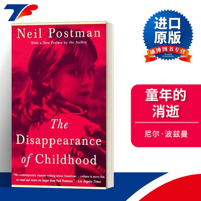 The Disappearance of Childhood 童年的消逝进口原版英文书籍