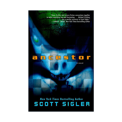 英文原版 Ancestor 祖先 科幻恐怖小说 Scott Sigler 英文版 进口英语原版书籍