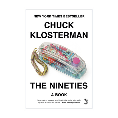 The Nineties 九十年代 Chuck Klosterman进口原版英文书籍